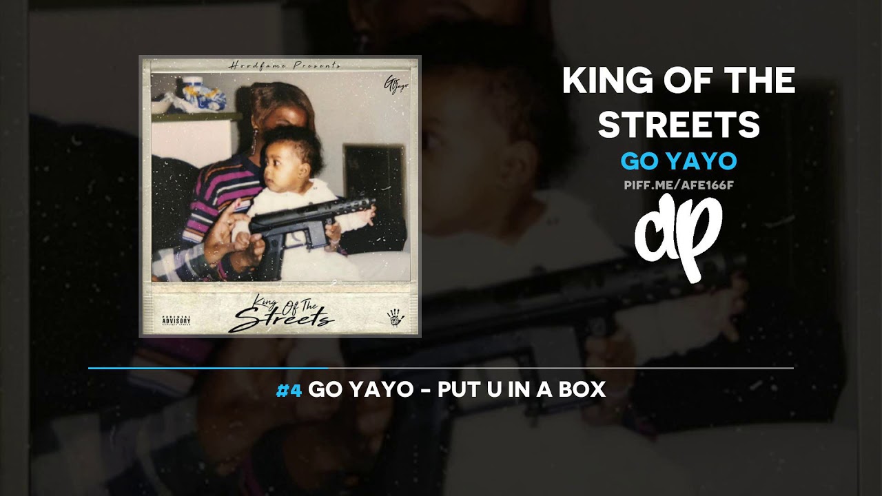 Go Yayo - King Of The Streets (FULL MIXTAPE) - YouTube
