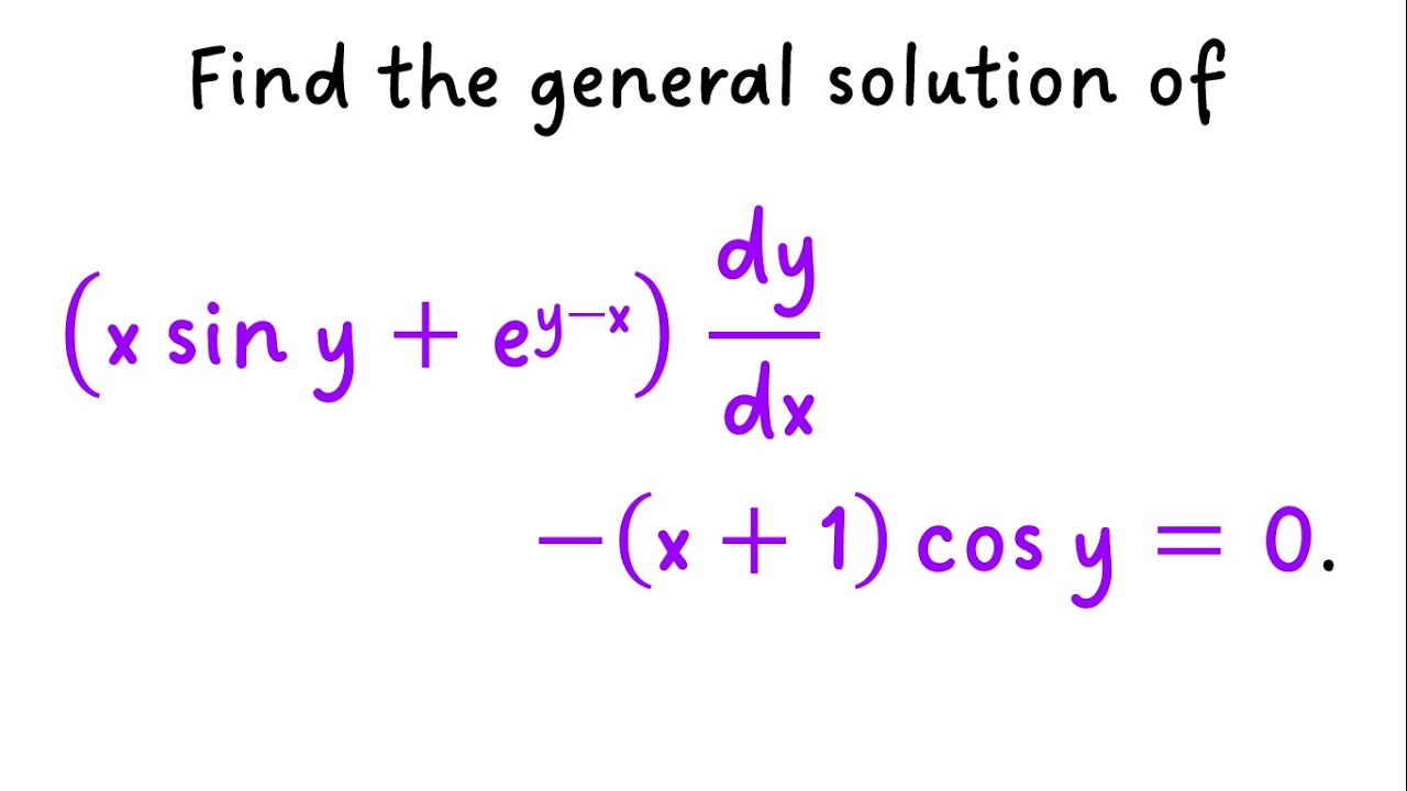 Find the general solution of the first-order differential equation ...