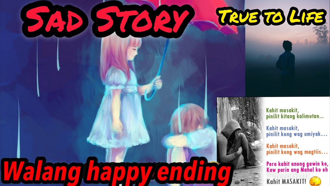 SAD SHORT STORY TAGALOG TRUE TO LIFE ( Sad Stories That Will Make You ...
