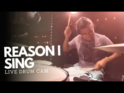 Reason I Sing (Phil Wickham) - LIVE DRUM CAM - YouTube