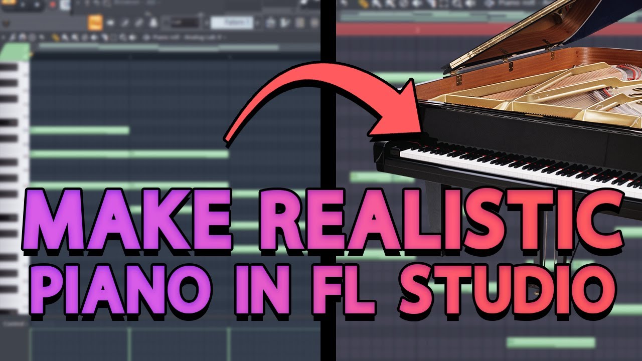 Make REALISTIC Piano Melodies in FL Studio with VST Plugins - YouTube