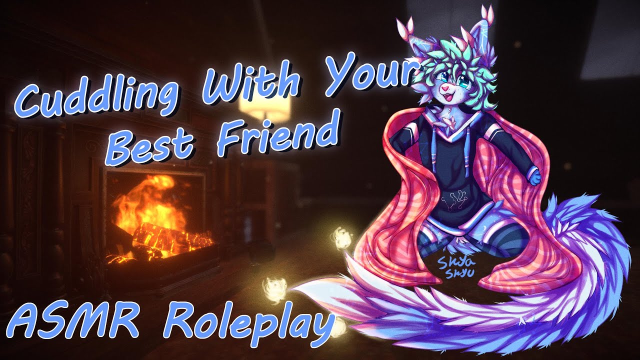 Furry ASMR | Cuddling With Your Bestie During A Snowstorm - YouTube