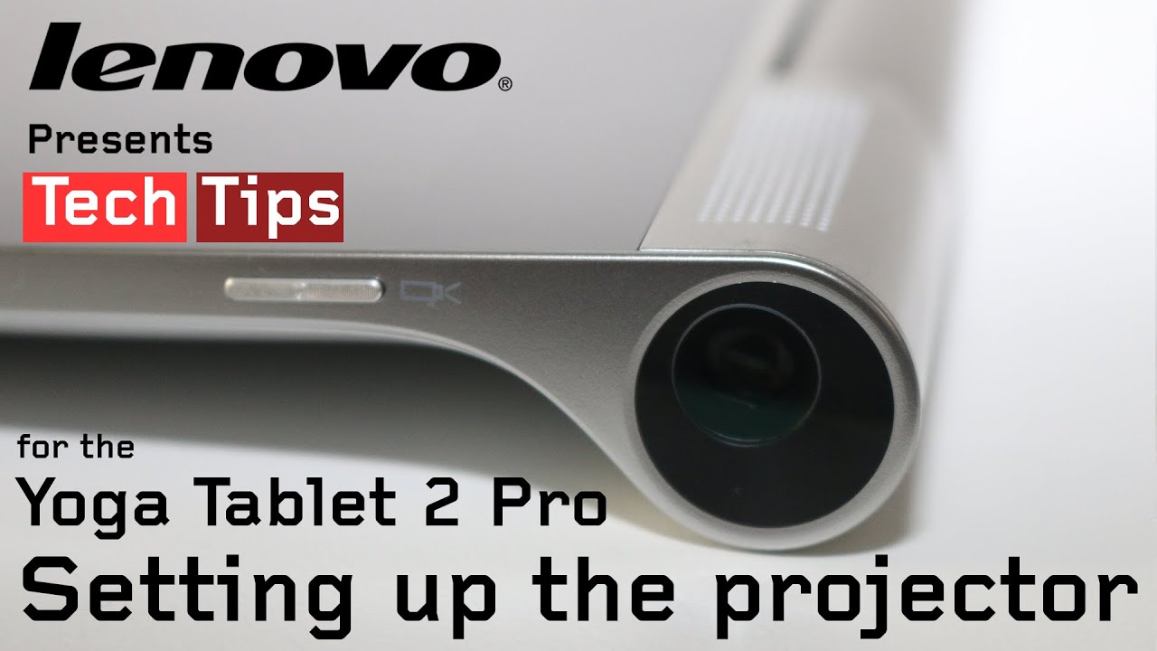How to set up the Projector - Lenovo Tablet 2 Pro - YouTube
