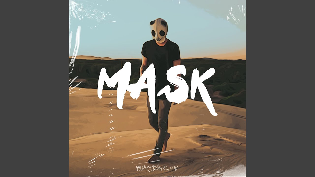 Mask - YouTube