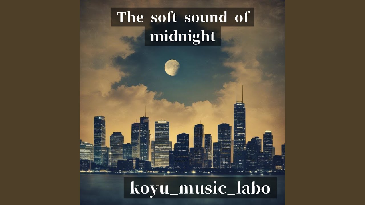The soft sound of midnight - YouTube