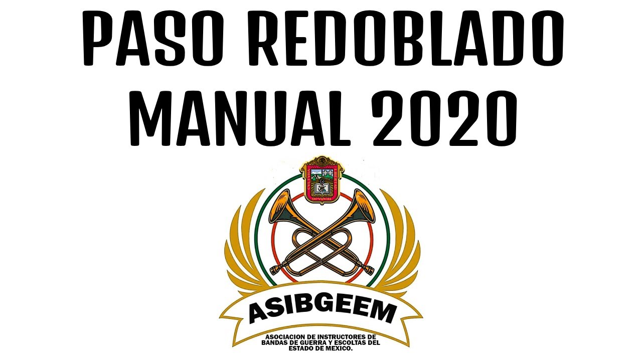 COMO TOCAR PASO REDOBLADO DEL MANUAL DEL 2020 - ASIBGEEM - YouTube