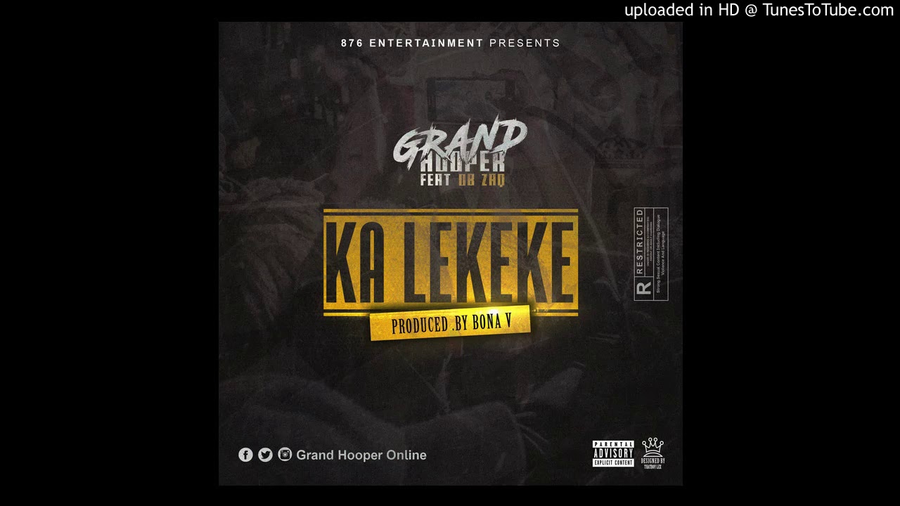 Grand Hooper - Ka lekeke ft O b zag - YouTube