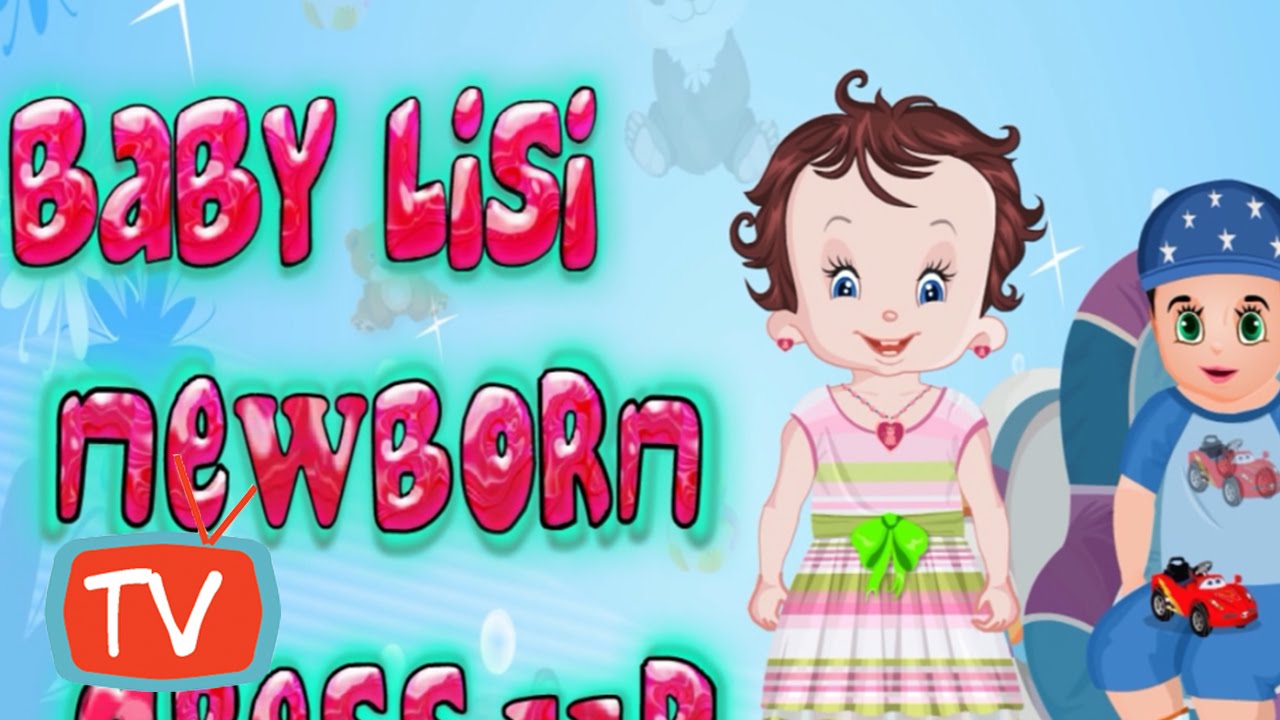 Baby Lisi Newborn Dress Up - Fun Online Kids And Baby Games - Gameplay ...