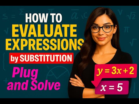 How to Evaluate Expressions by Substitution: Plug and Solve | Limitless ...