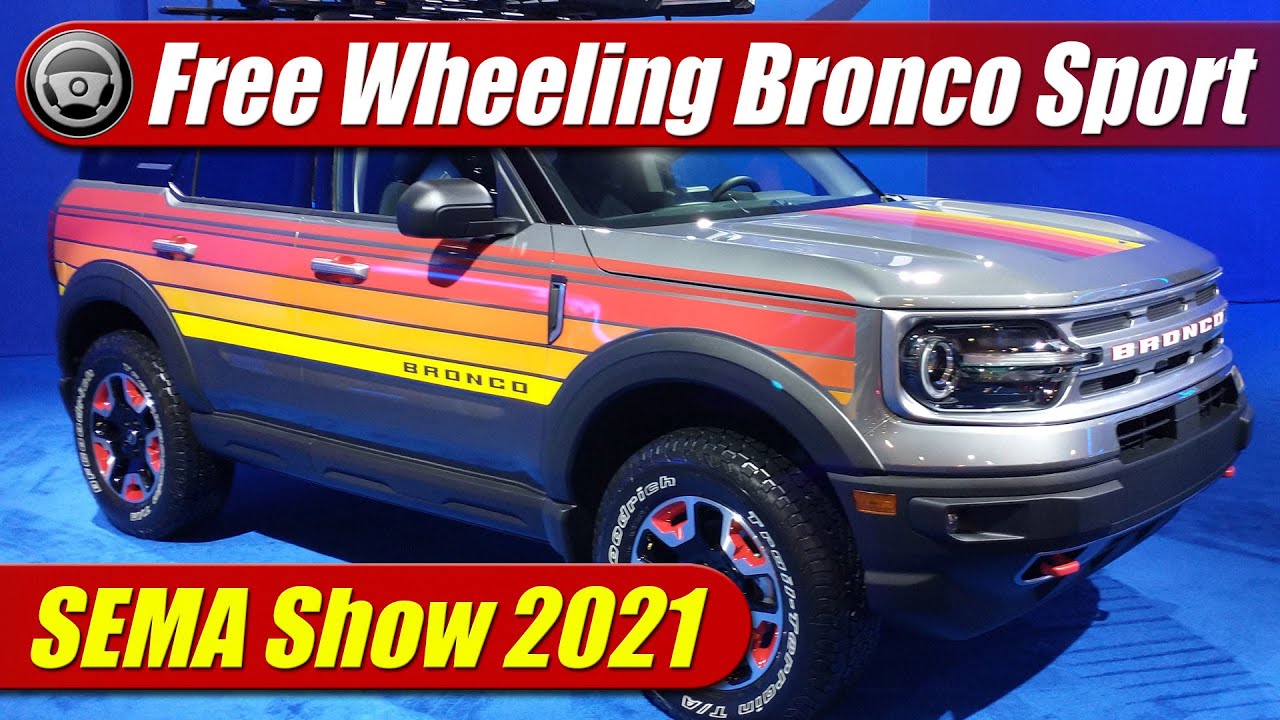 The 70s are back with Ford Bronco Sport Free Wheeling Concept - YouTube