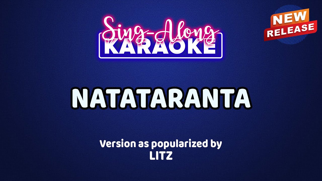 Natataranta - LITZ (Karaoke Version) - YouTube