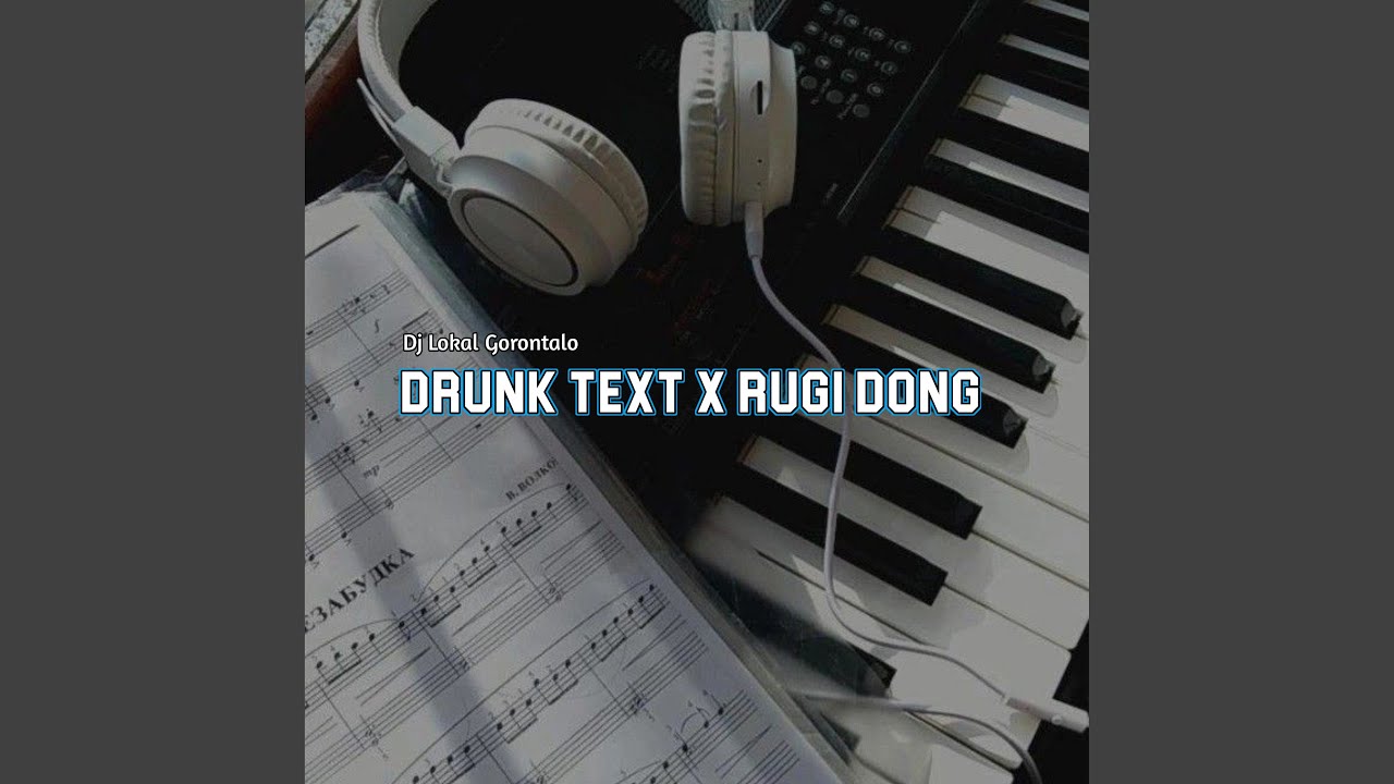 Drunk Text Instrumen - YouTube