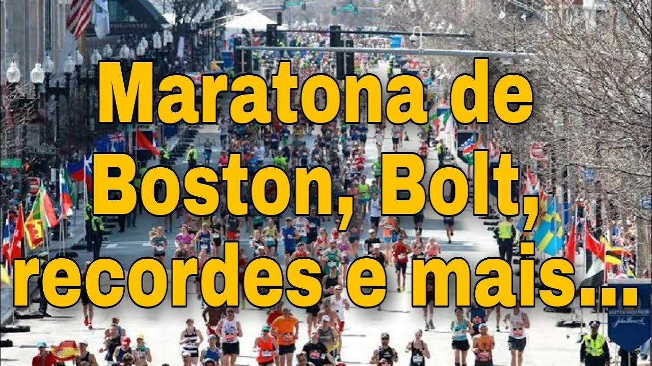 MARATONA de Boston 2021, Bolt, recordes e mais... - YouTube