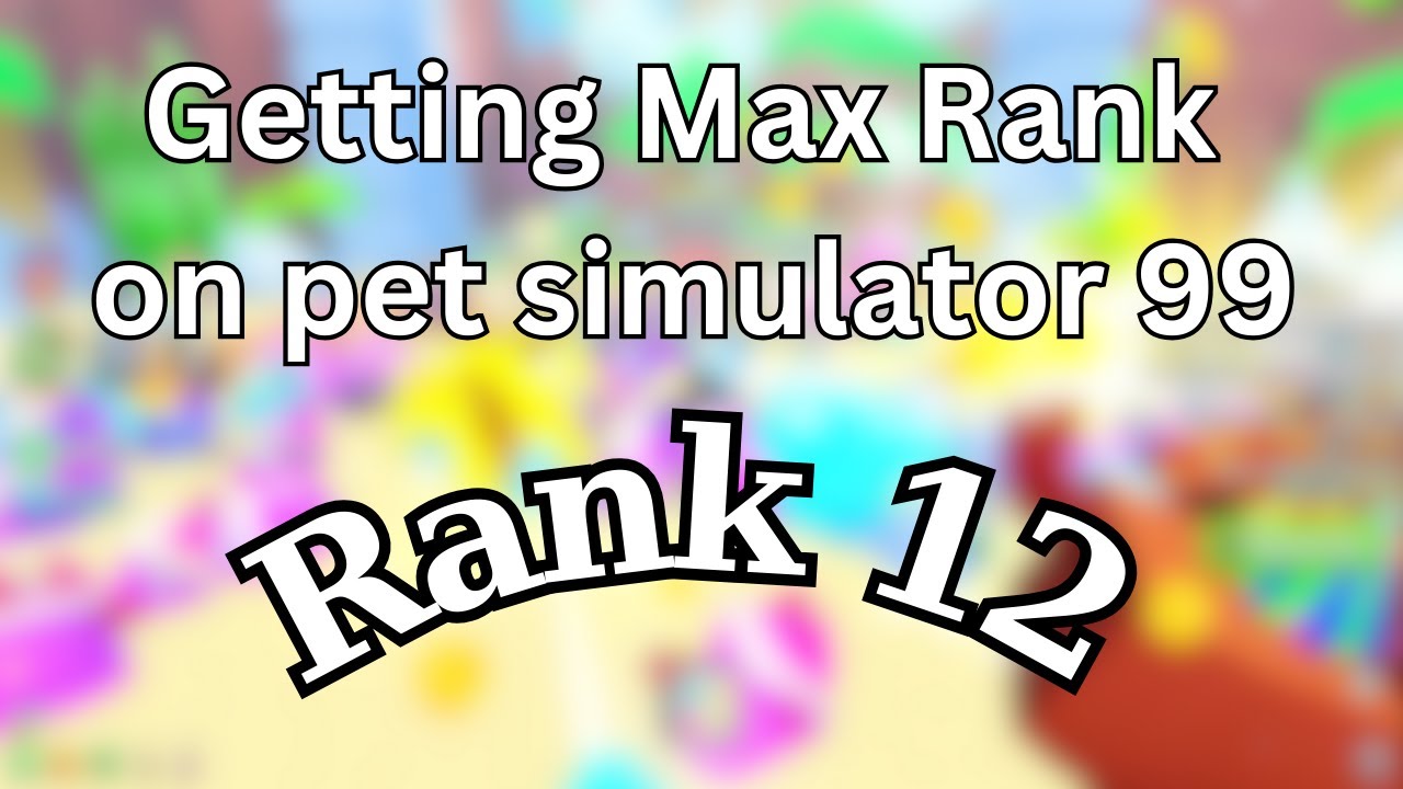 Getting max rank on pet simulator 99 Live - YouTube