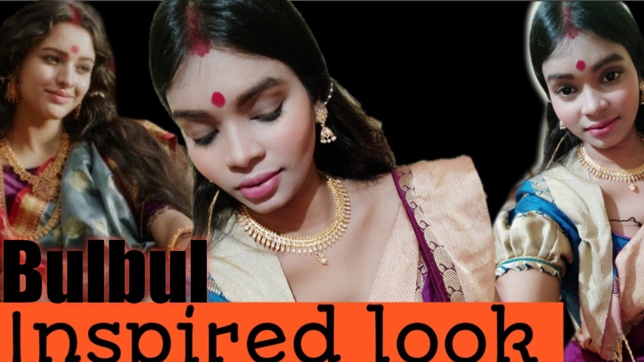 Bulbul tripti dimri inspired look | Bengali look | sunanda nayak - YouTube
