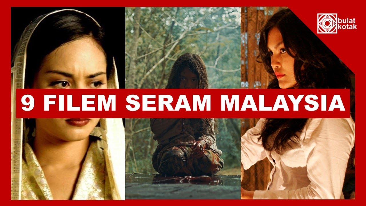 9 FILEM SERAM MALAYSIA | Seram Sejuk - YouTube