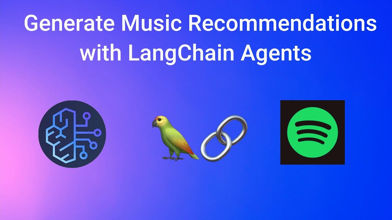 Custom Tools in LangChain: Generate Music Recommendations with Spotify ...