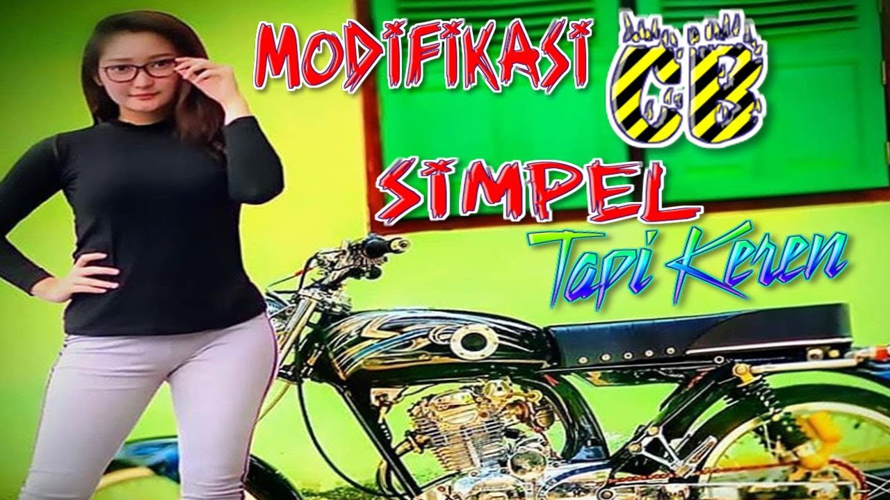 Modifikasi Honda Cb Simpel Tapi Keren - YouTube