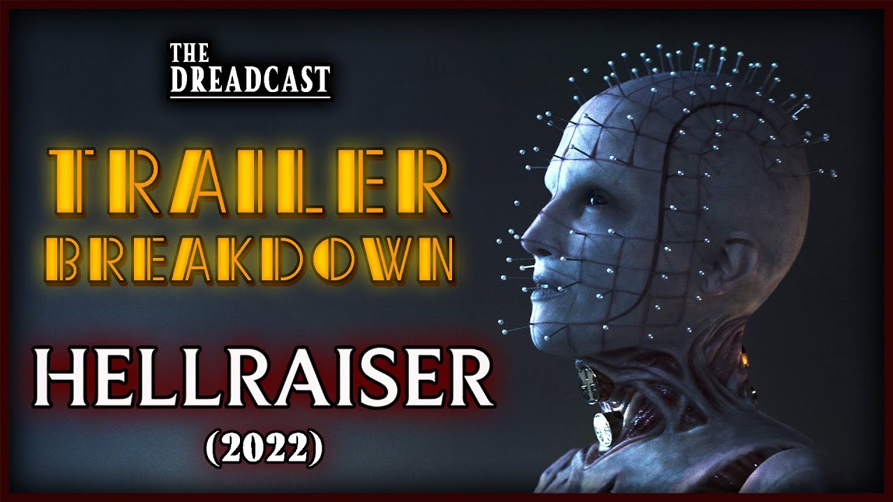 Hellraiser (2022) | Trailer Breakdown | The Dreadcast - YouTube