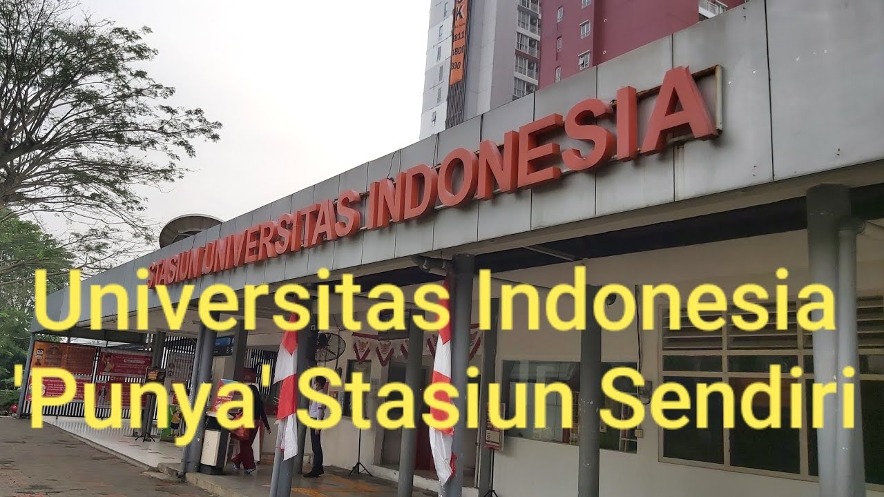 Universitas Indonesia, 'Punya' Stasiun Sendiri #universitasindonesia # ...
