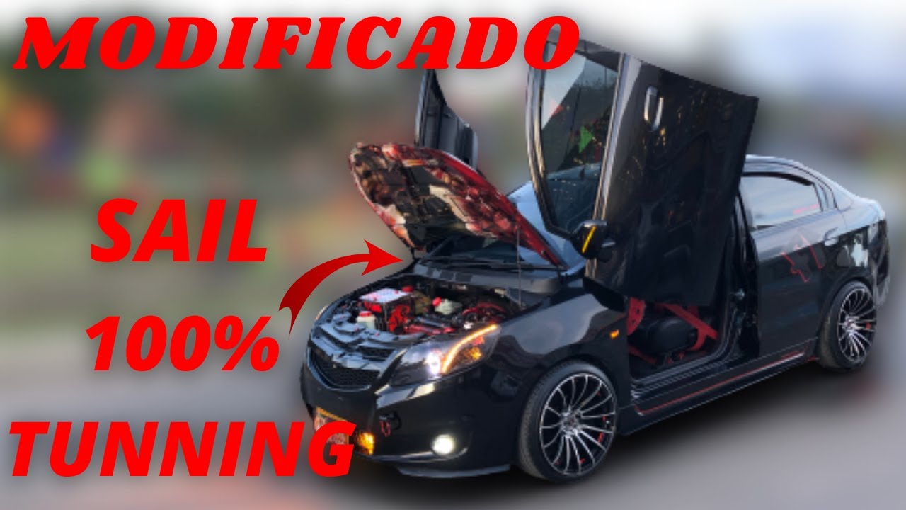 馃敟c脫mo Modificar Un Chevrolet Sail 100 Modificado Tunning馃敟 Youtube