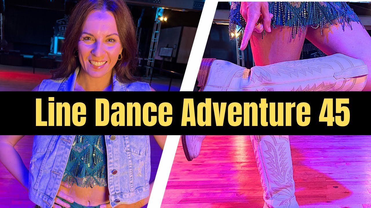 Line Dance Adventure 45: Full Dance Breakdown Step by Step - YouTube