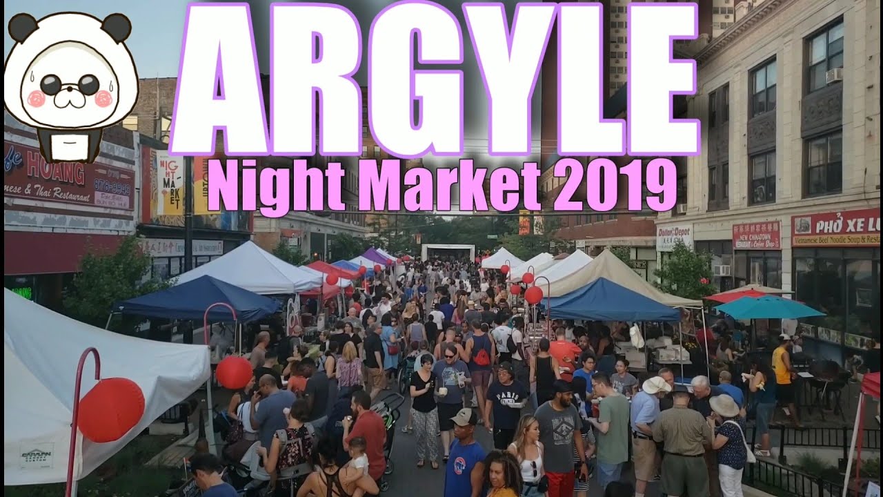 Chicago Northside Argyle Hidden Night Food Market 2019 - YouTube