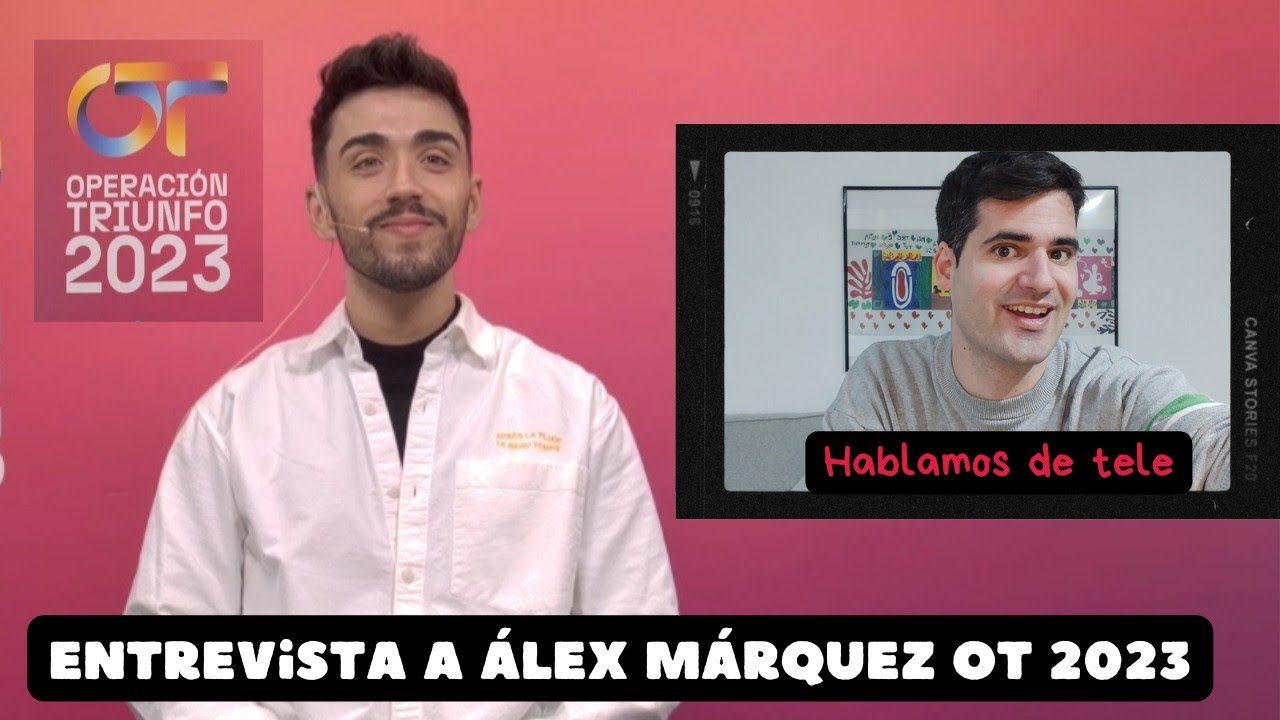 ENTREVISTA a ÁLEX MÁRQUEZ OT 2023: Pendiente de Denna, shippeo, eterno nominado - Hablamos de ...