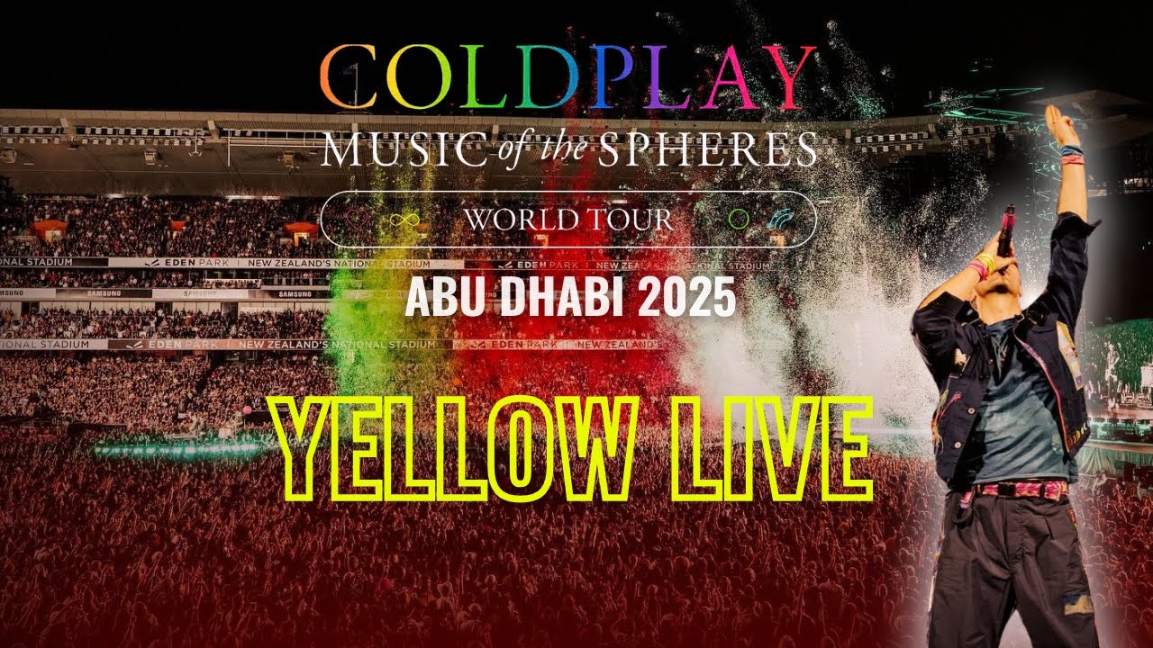 Yellow Live | COLDPLAY in Abu Dhabi | Music of Spheres | 4K | 14 Jan ...