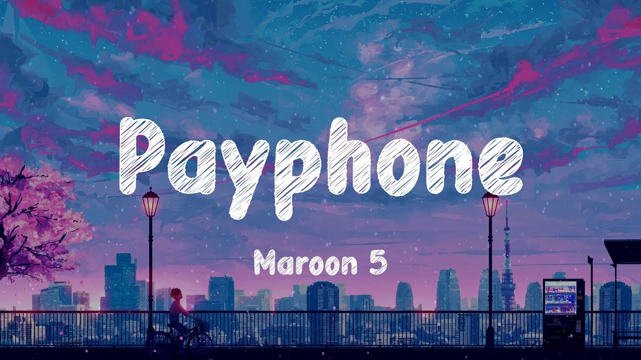Maroon 5 - Payphone (Lyrics) - YouTube