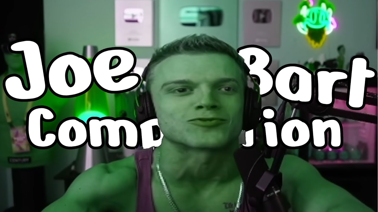 Joe Bart Compilation (out of context - YouTube