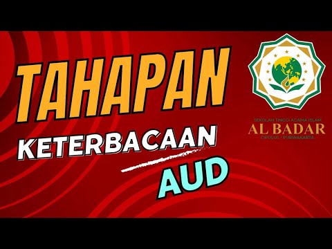 TAHAPAN KETERBACAAN AUD SEMESTER 4 STAI AL BADAR CIPULUS PURWAKARTA ...