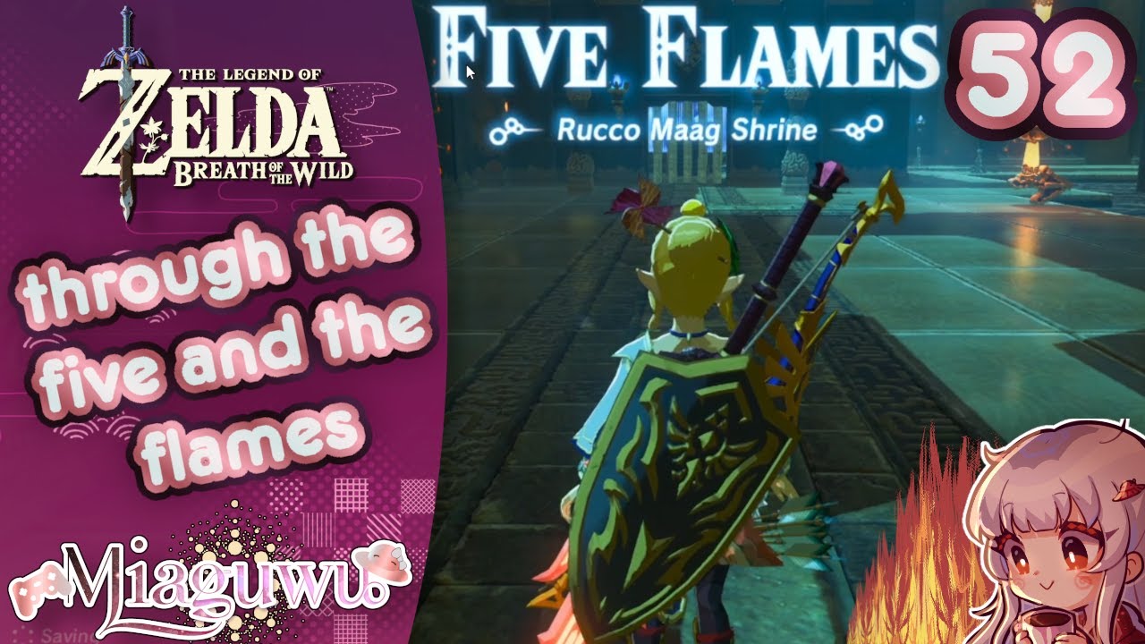 【Breath of the Wild】through the five and the flames【Vtuber】【52】 - YouTube