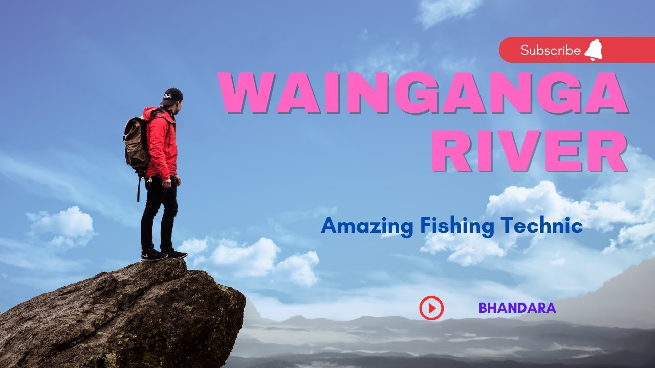 Awesome wainganga River and Fishing Technic - YouTube