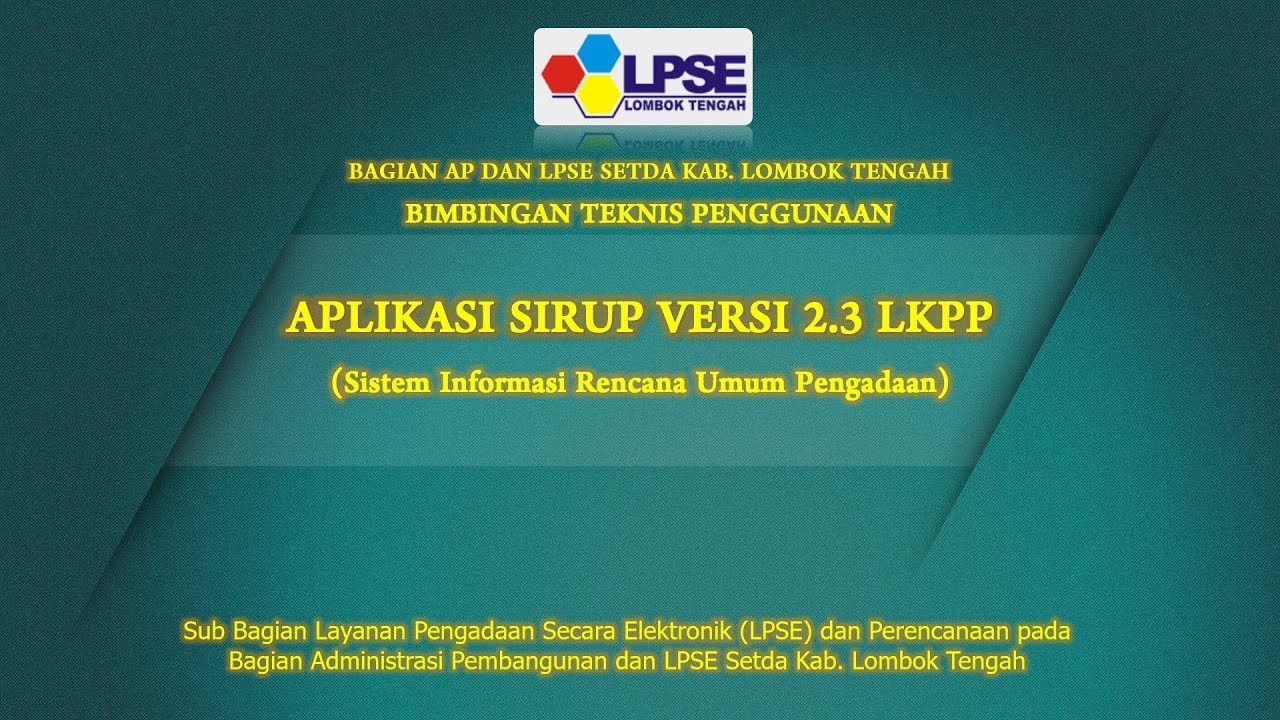 Video Tutorial SIRUP Versi 2.3 LKPP ala LPSE Lombok Tengah - YouTube
