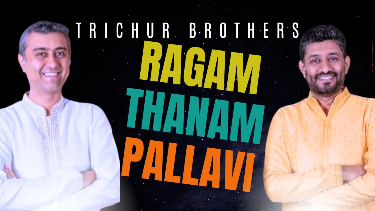 Ragam Thanam Pallavi | Trichur Brothers | Ganga Jatadhara Girija ...
