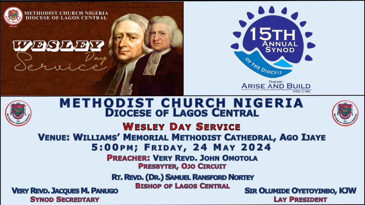 Wesley Day Service: Arranged & powered by Diocese of Lagos Central, MCN ...