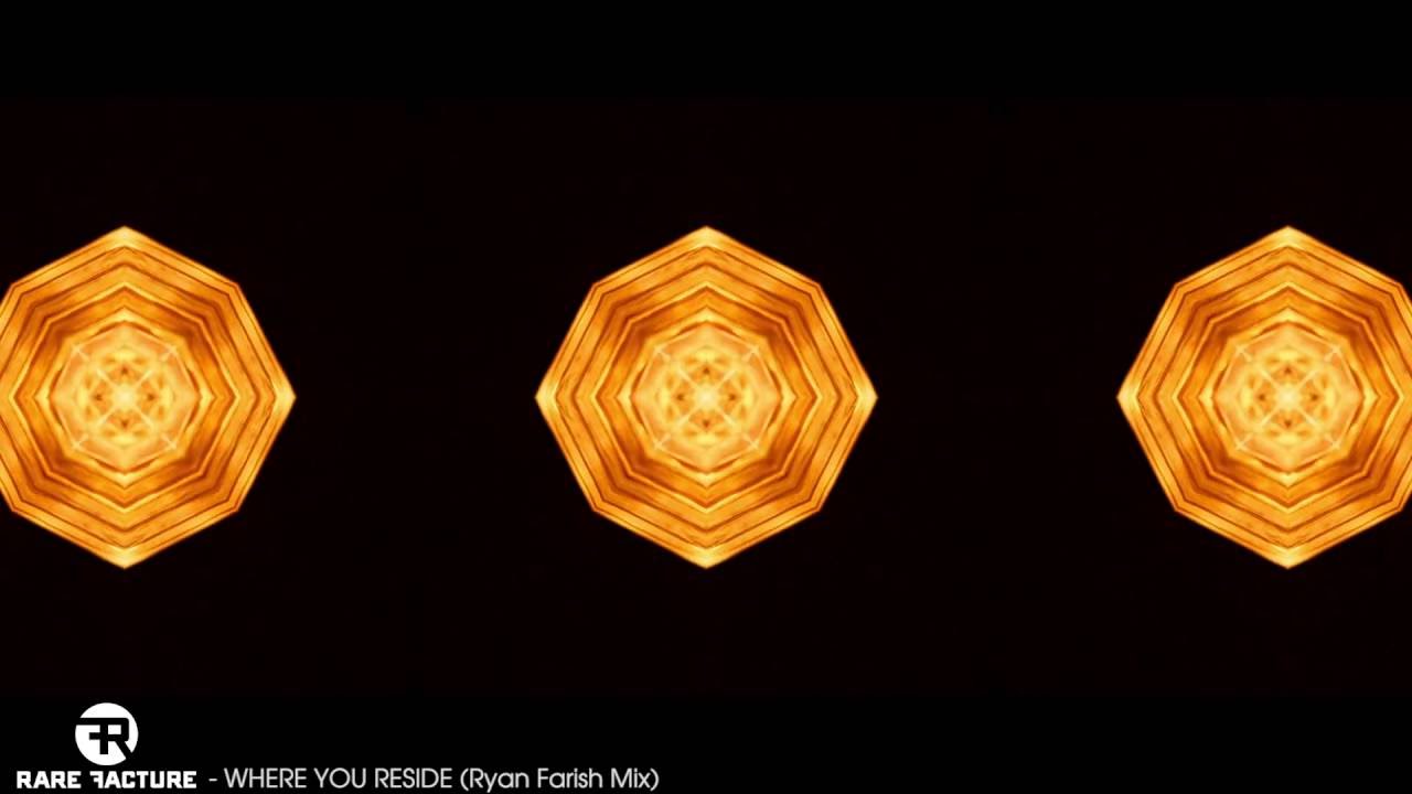 Rare Facture Where You Reside Ryan Farish Mix YouTube rare-facture-where-you-reside-ryan-farish-mix-youtube