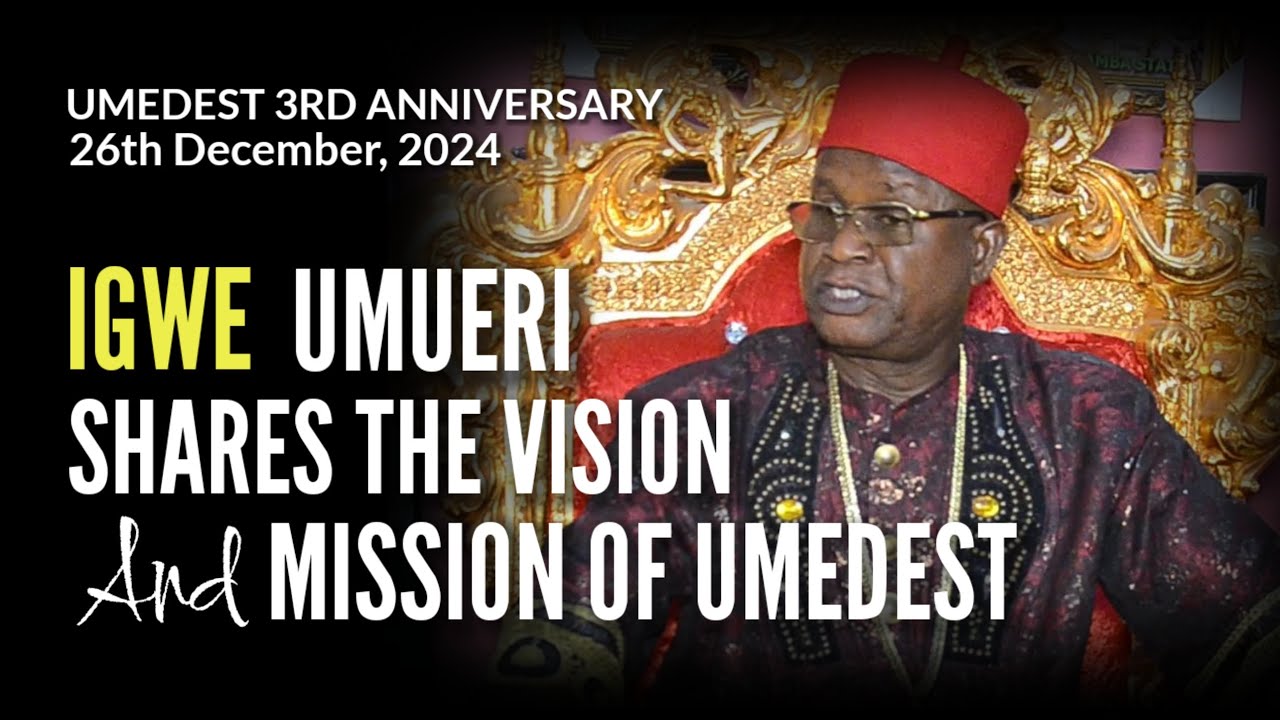 Igwe Umueri Shares the Vision, Mission, Goals of Umueri Economic ...
