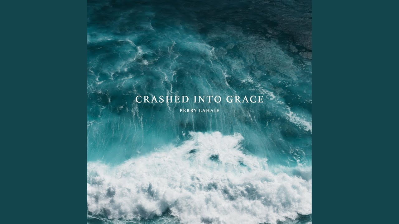 Crashed Into Grace - YouTube