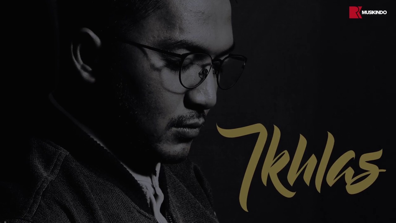 IKHLAS - IHSAN TARORE OFFICIAL VIDEO LYRICS - YouTube
