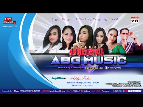 EDISI MALAM LIVE STREAMING ABG MUSIC Entertainment, Cikeusal kidul 28 April  2023