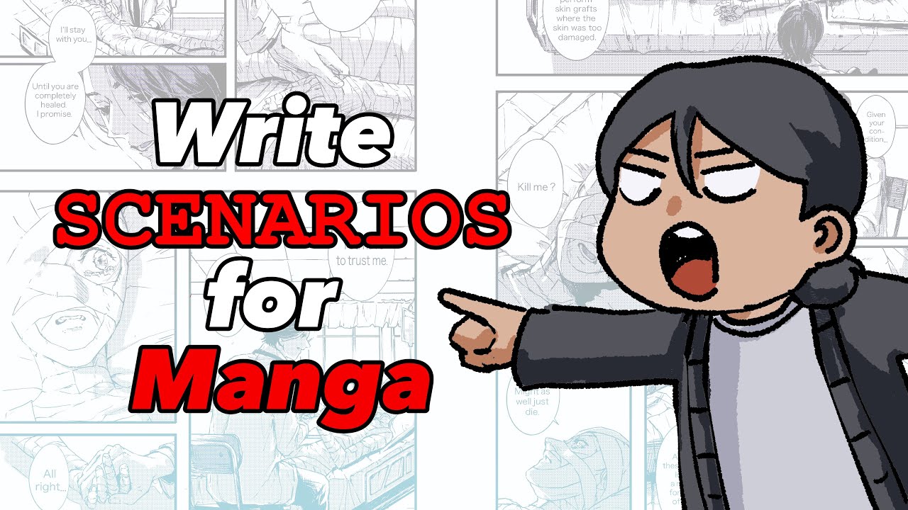 How I write compelling scenarios for my Mangas - YouTube