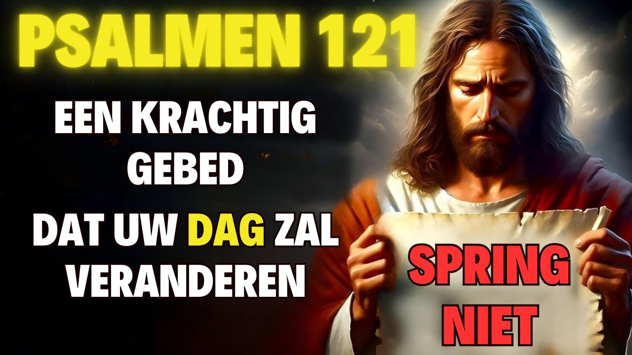 Gebed van de dag met Psalm 121 Krachtige Psalm - YouTube