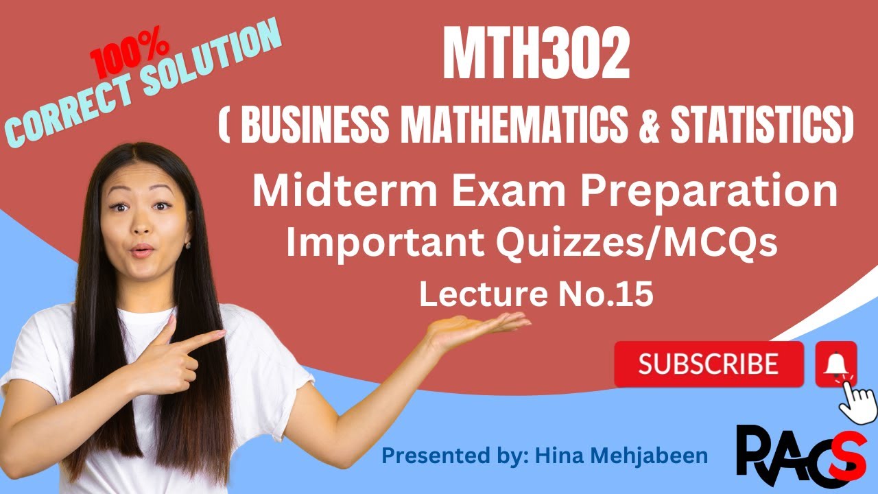 MTH302 (Business Mathematics and Statistics) Quiz -100% Correct ...