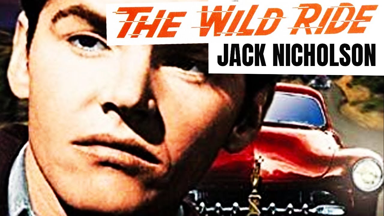 The Wild Ride - film 1960 avec Jack Nicholson - YouTube