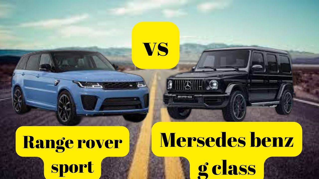 Range rover sport vs Mercedes benz g class - YouTube