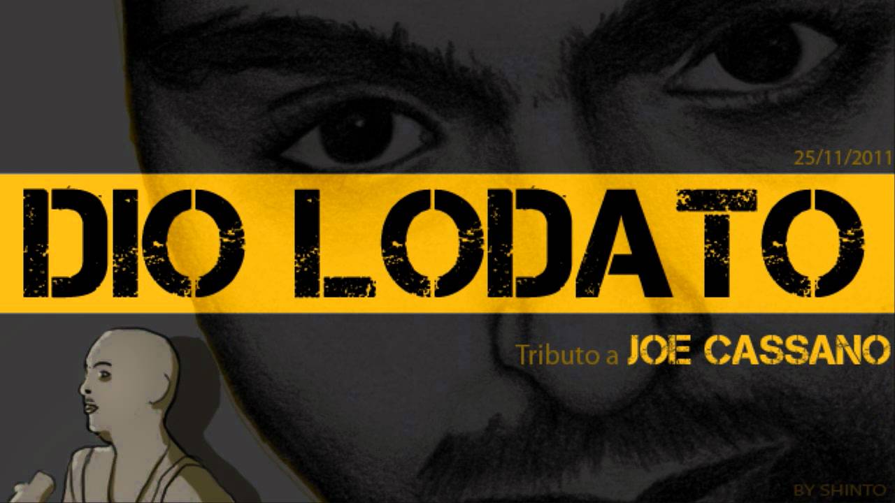 DIO LODATO - JOE CASSANO - TRIBUTO - YouTube