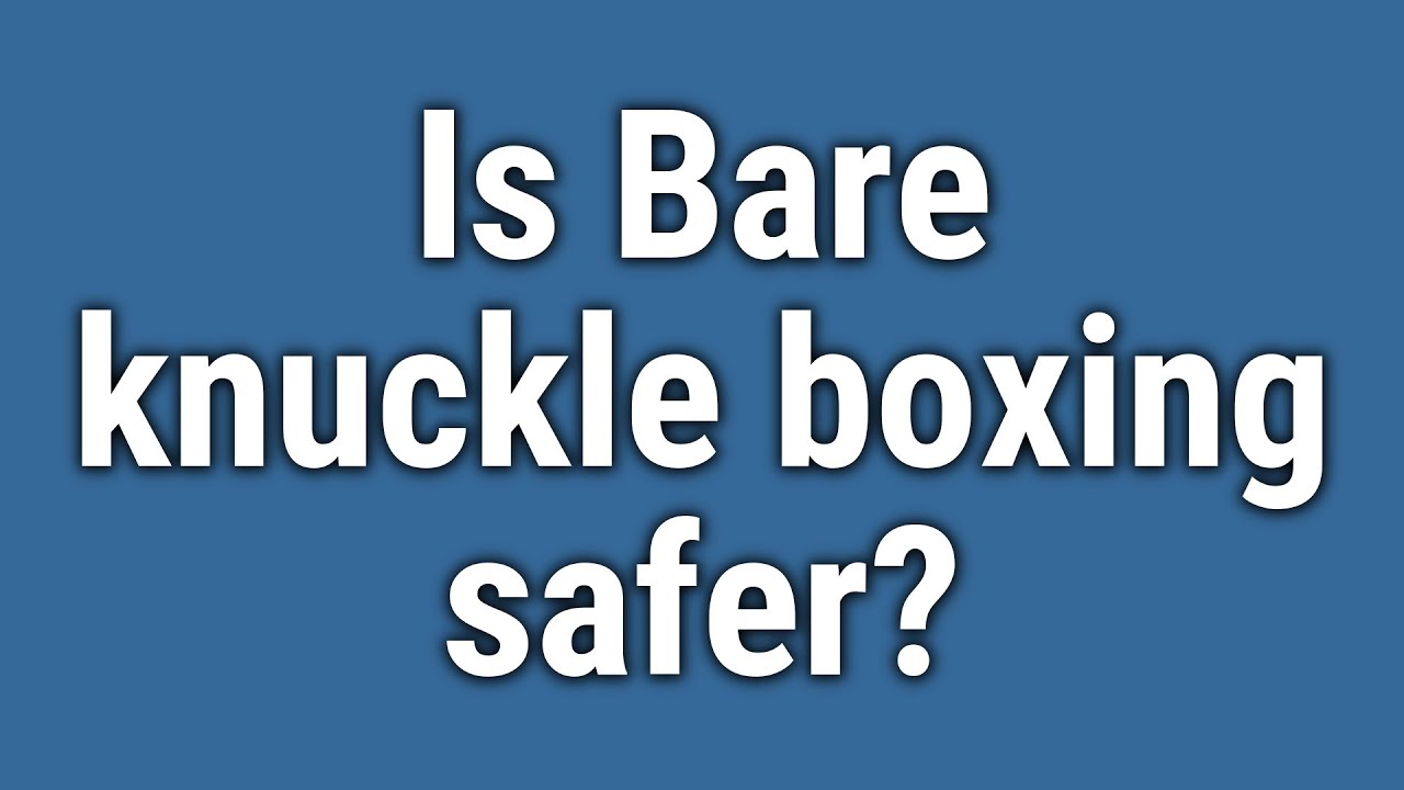 Is Bare Knuckle Boxing Safer YouTube Is Bare Knuckle Boxing Safer YouTube