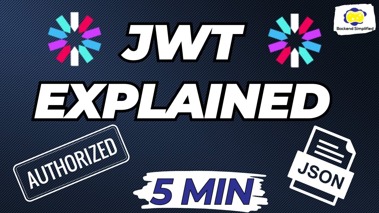 JWT Explained In 5 Min (Json Web Tokens) - YouTube